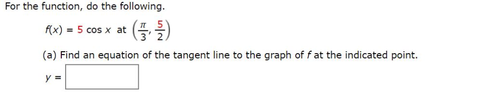 Solved For the function, do the following. () f(x) 5 cos x | Chegg.com
