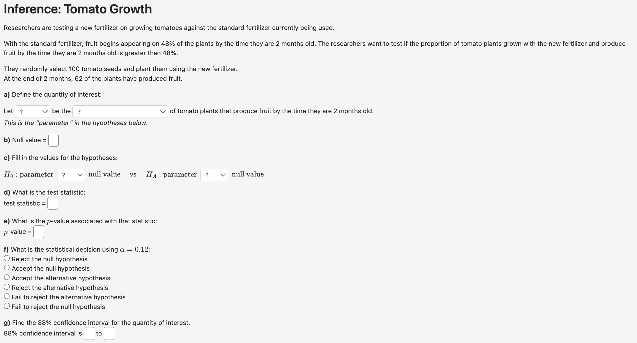 Solved 53.Inference: Tomato GrowthResearchers are testing a | Chegg.com