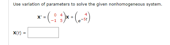 Solved Use variation of parameters to solve the given | Chegg.com