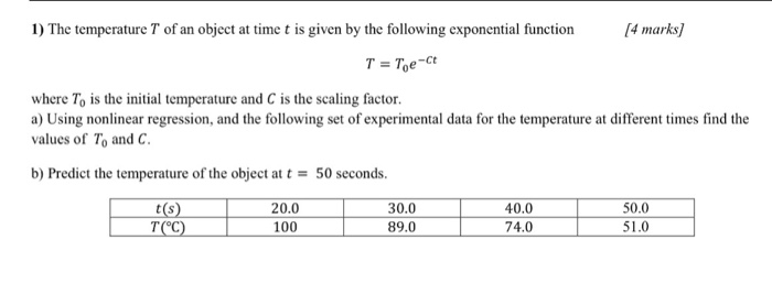 Solved 1) The temperature T of an object at time t is given | Chegg.com