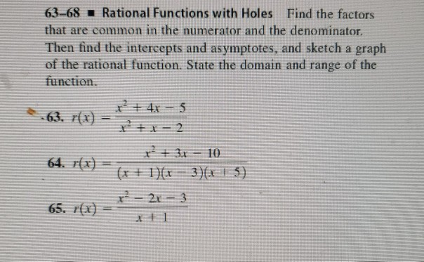 Solved 63-68 Rational Functions with Holes Find the factors | Chegg.com