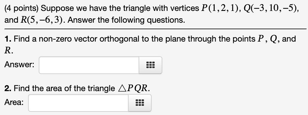 Solved (4 points) Suppose we have the triangle with vertices | Chegg.com