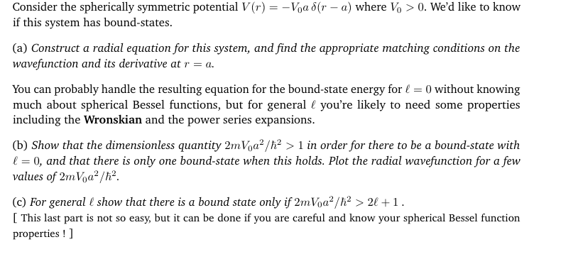 Solved Consider the spherically symmetric potential | Chegg.com