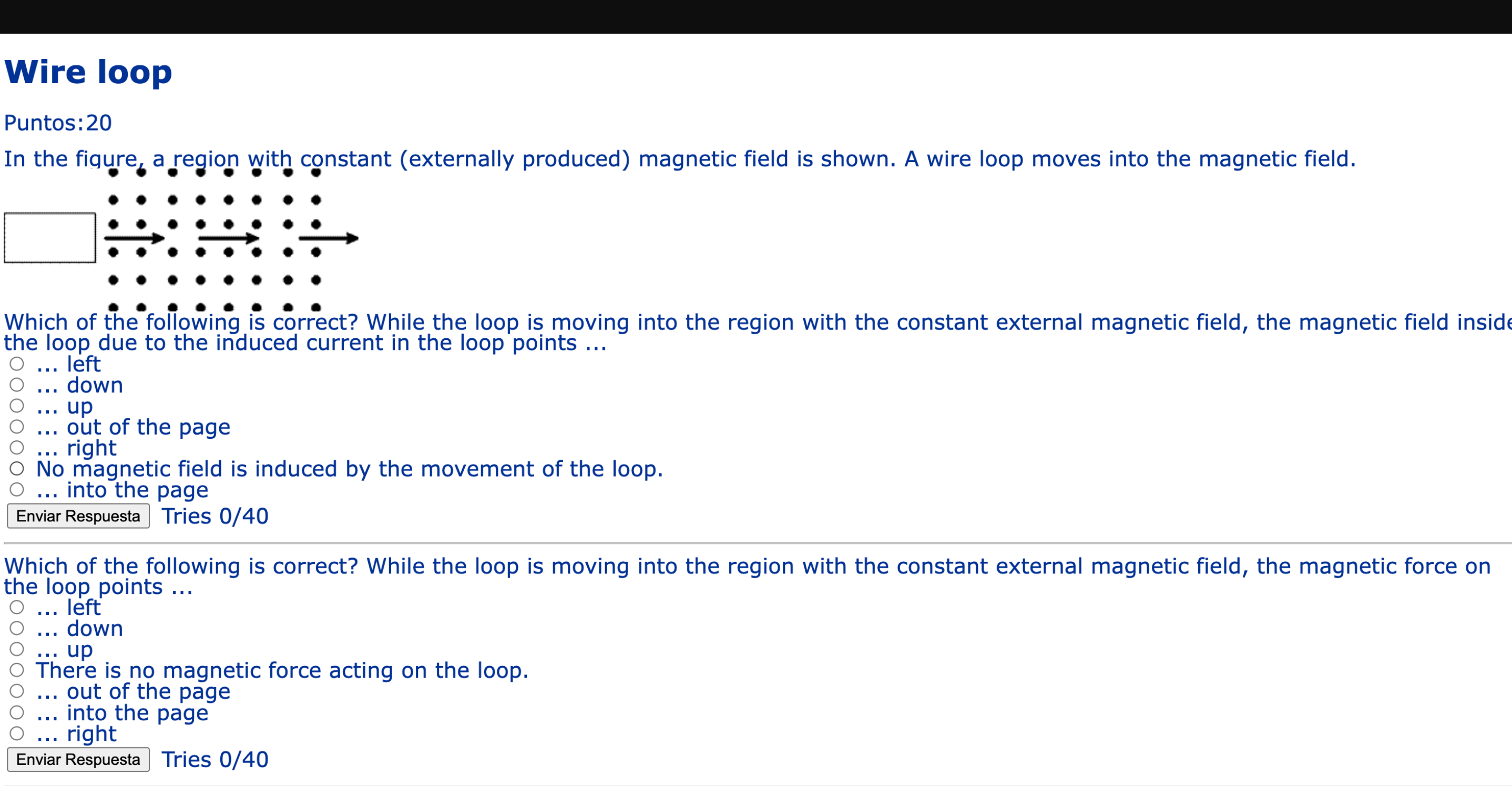 Solved the loop due to the induced current in the loop | Chegg.com