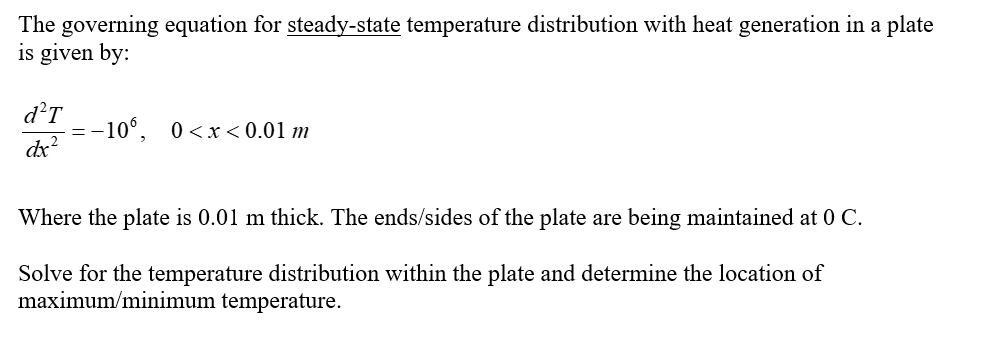 Solved The governing equation for steady-state temperature | Chegg.com