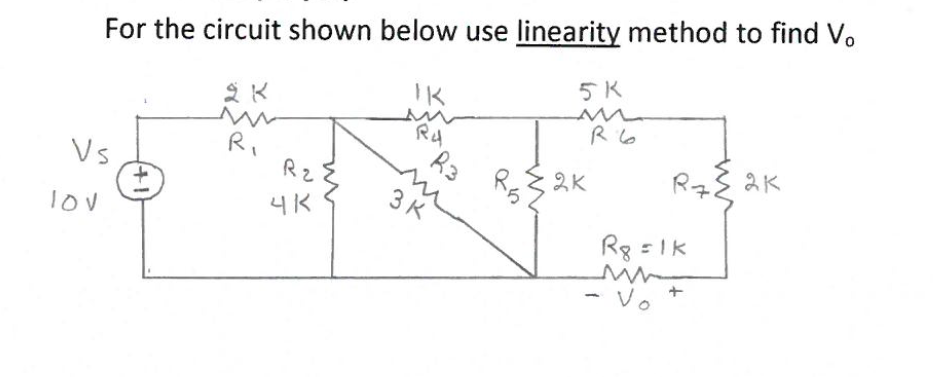 Solved For the circuit shown below use linearity method to | Chegg.com