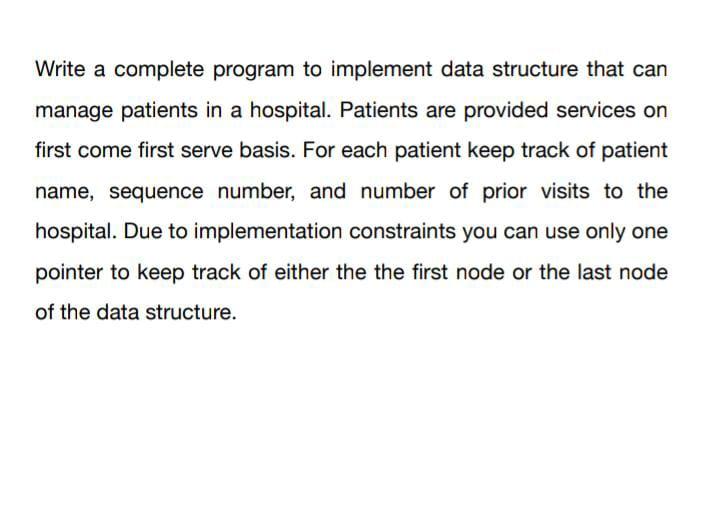 Solved Write a complete program to implement data structure | Chegg.com