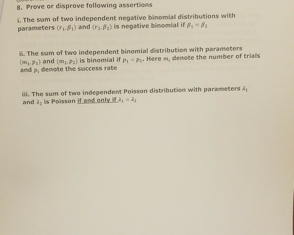 Solved 8. Prove or disprove following assertions i. The sum | Chegg.com Solved 8. Prove or disprove following assertions i. The sum | Chegg.com
