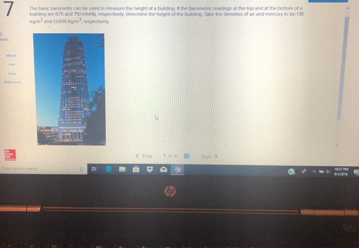 Solved 7 The basic barometer can be used to measure the | Chegg.com
