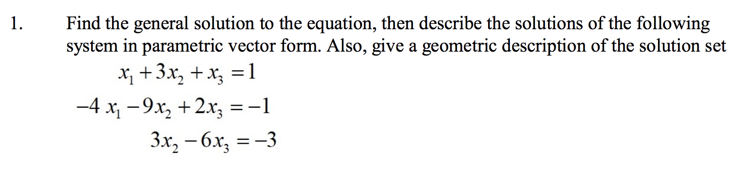 Solved 1. Find the general solution to the equation, then | Chegg.com
