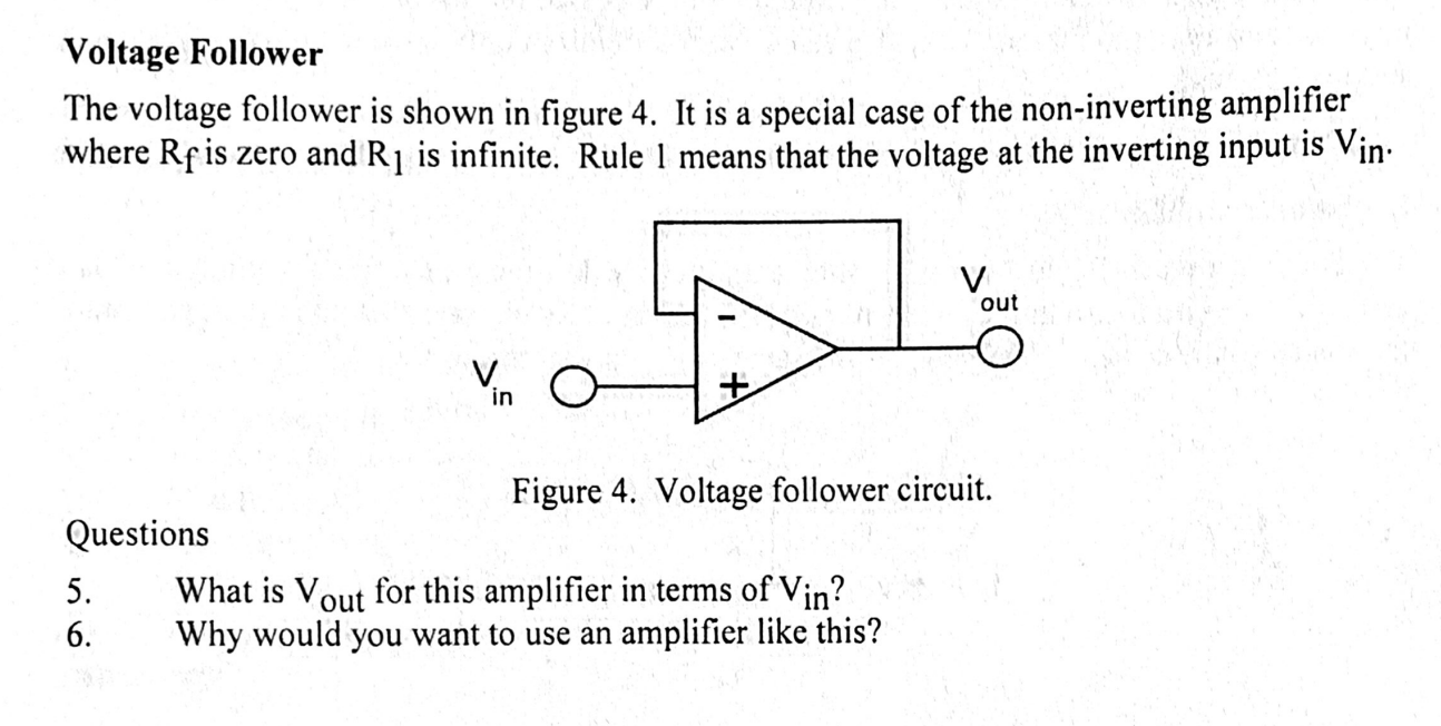 Solved Voltage Follower The voltage follower is shown in | Chegg.com