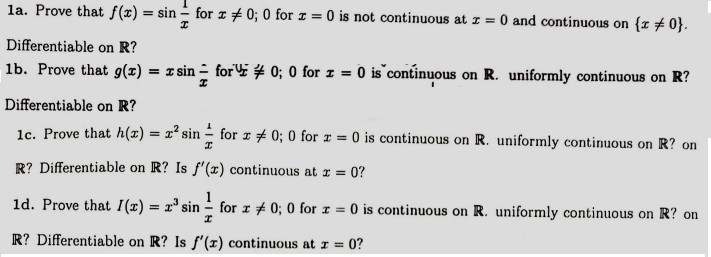 1a. ﻿Prove that f(x)=sin1x ﻿for x≠0;0 ﻿for x=0 ﻿is | Chegg.com