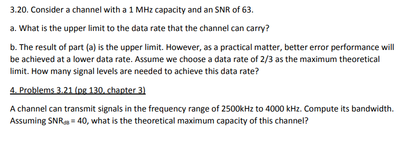 Solved 3.20. Consider a channel with a 1MHz capacity and an | Chegg.com