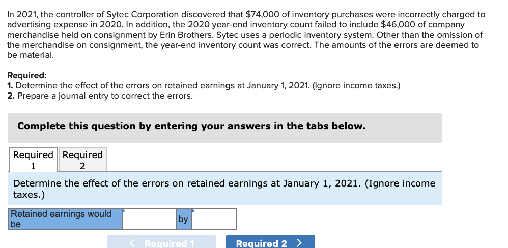 Solved In 2021, the controller of Sytec Corporation | Chegg.com