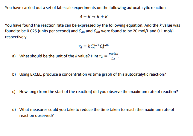 Solved You have carried out a set of lab-scale experiments | Chegg.com