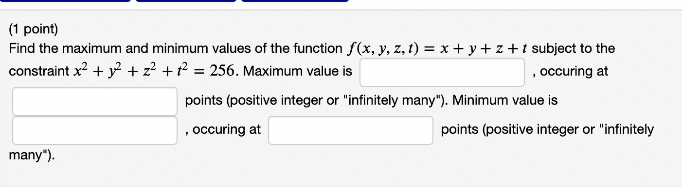 Solved (1 point) Find the maximum and minimum values of the | Chegg.com
