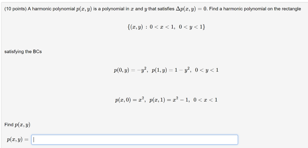 Solved A harmonic polynomial p(x,y)p(x,y) is a polynomial in | Chegg.com