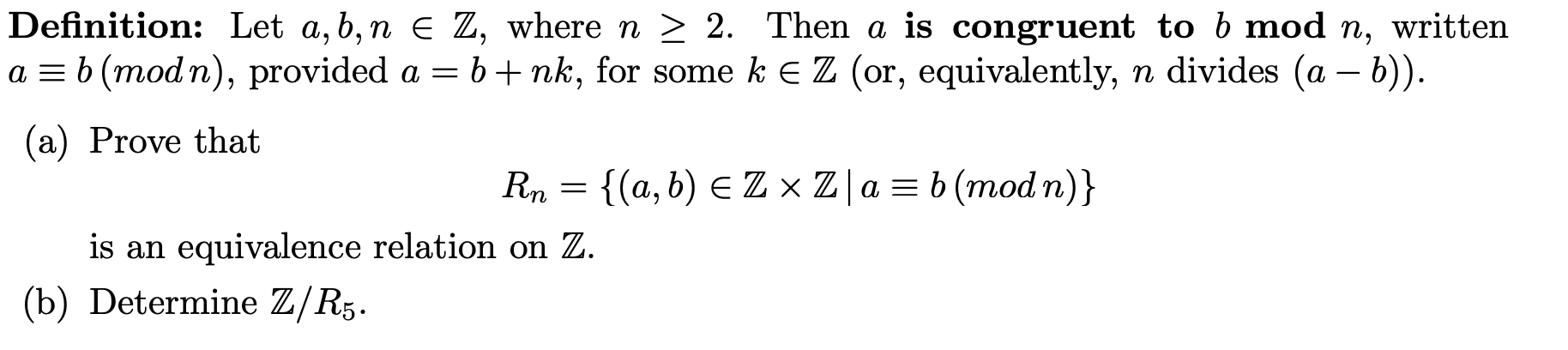 Solved Definition: Let a, b, n e Z, where n > 2. Then a is | Chegg.com