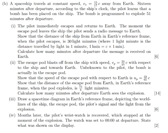 Solved (b) A spaceship travels at constant speed, vg = c | Chegg.com