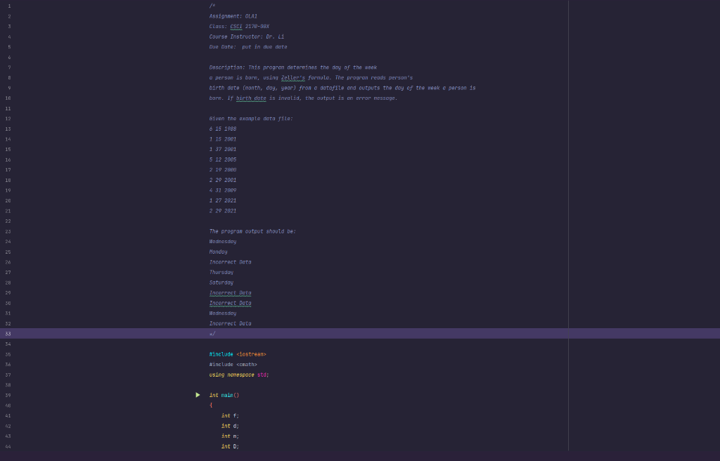 Solved Need help finishing my code. It needs to use Zellers | Chegg.com