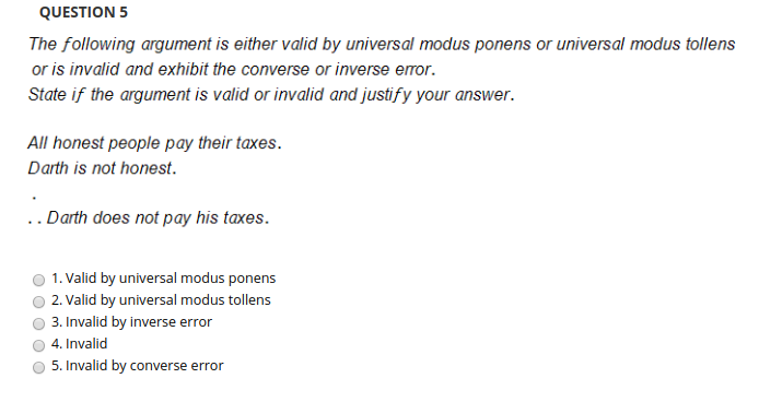 Solved QUESTION 5 The following argument is either valid by | Chegg.com