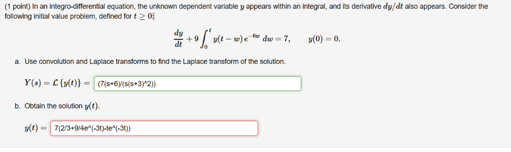 Solved (1 point) In an integro-differential equation, the | Chegg.com