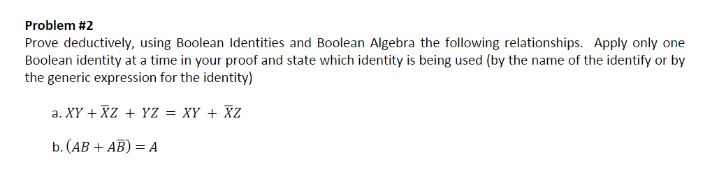 Solved Problem #2 Prove deductively, using Boolean | Chegg.com