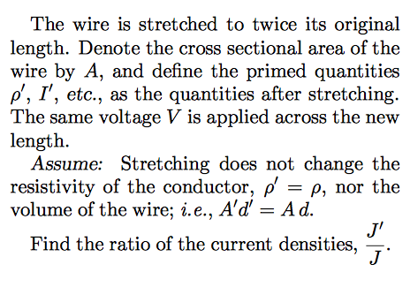 Solved The wire is stretched to twice its original length. | Chegg.com