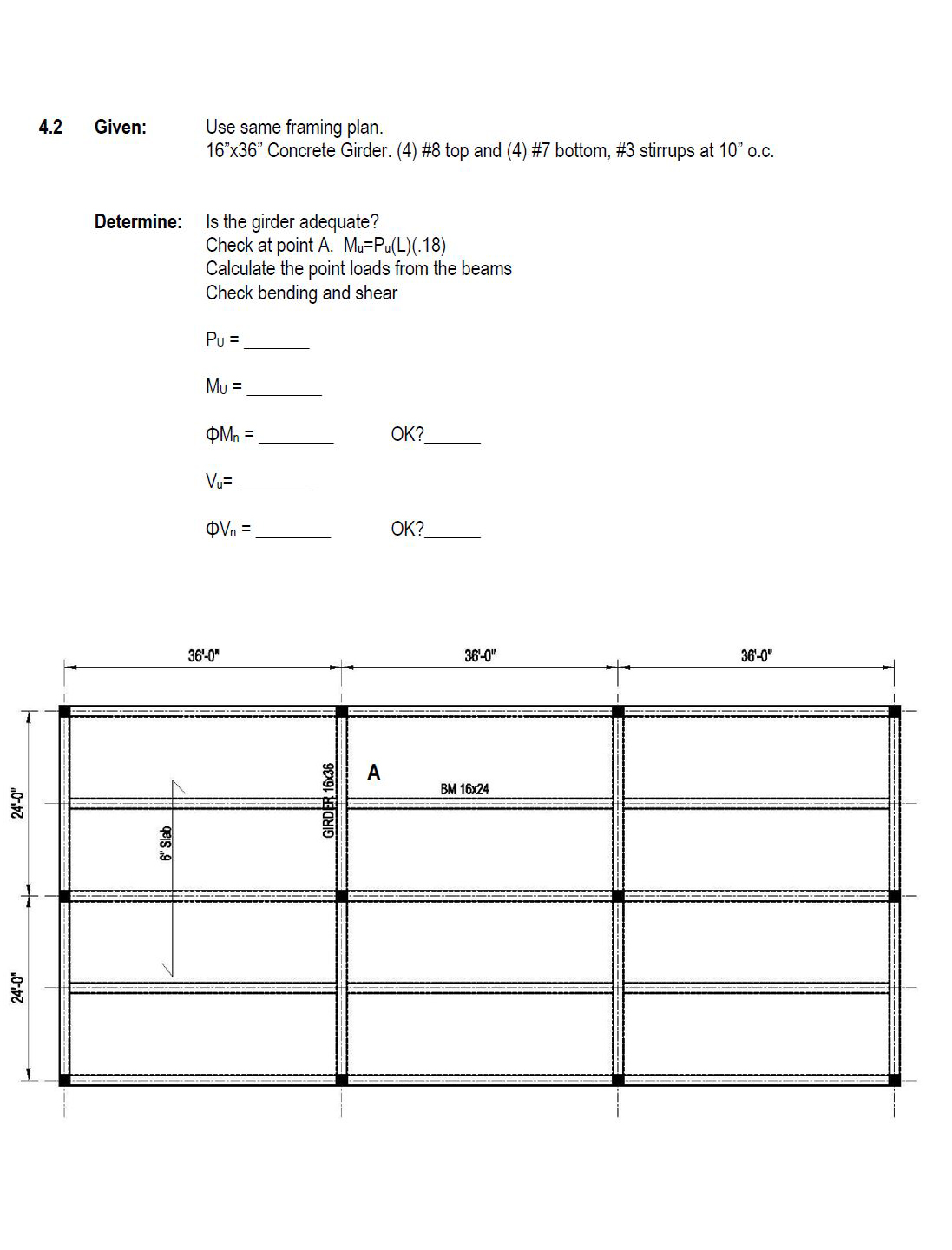 3.2 ﻿Given: Use same framing plan. W21x62, ﻿braced by | Chegg.com