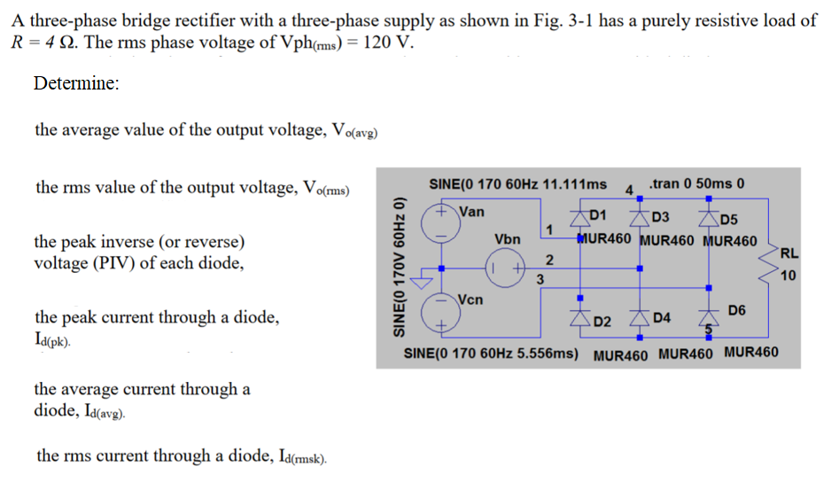 Solved A three-phase bridge rectifier with a three-phase | Chegg.com