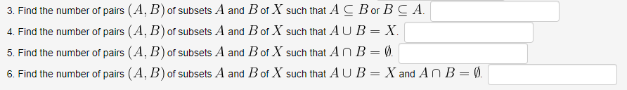Solved 3. Find the number of pairs (A, B) of subsets A and B | Chegg.com