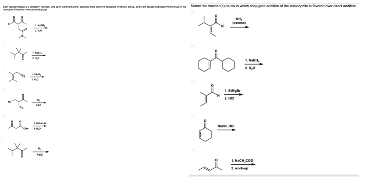 Solved reduction of exactly one functional group. Select the | Chegg.com
