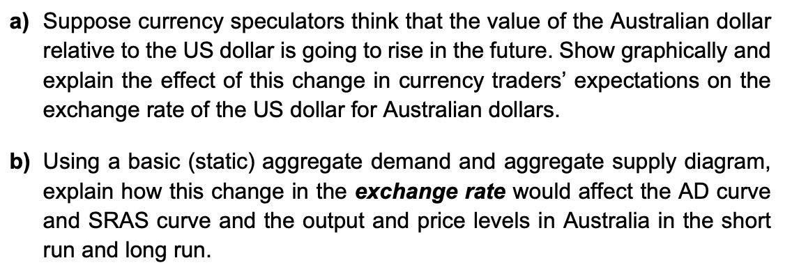 Solved a) Suppose currency speculators think that the value | Chegg.com