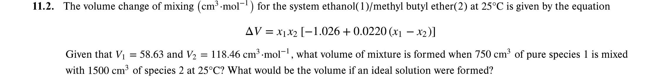 Solved ΔV=x1x2[−1.026+0.0220(x1−x2)] Given that V1=58.63 and | Chegg.com