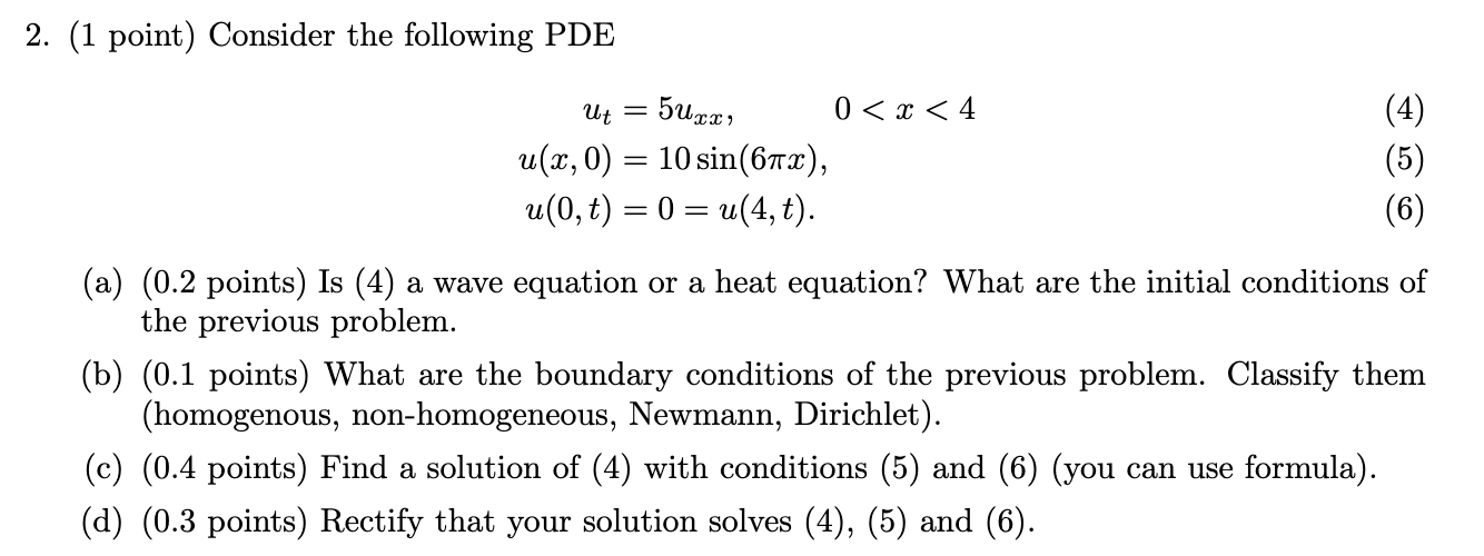 Solved 2. (1 point) Consider the following PDE | Chegg.com