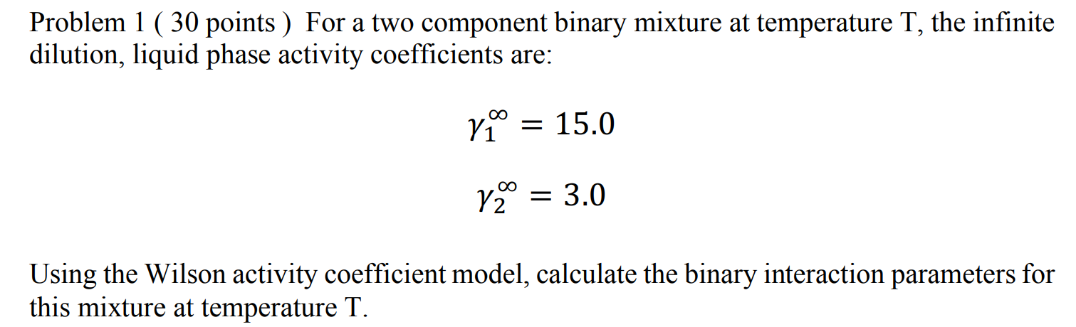 Solved Problem 1 ( 30 points ) For a two component binary | Chegg.com