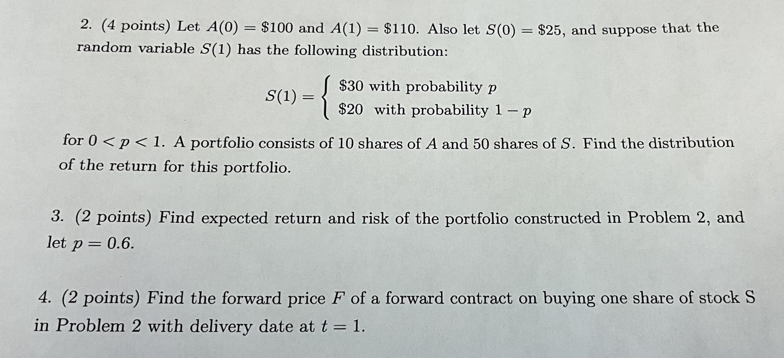Solved 2. (4 points) Let A(0)=$100 and A(1)=$110. Also let | Chegg.com