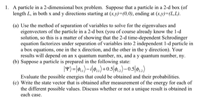 Solved 1. A particle in a 2-dimensional box problem. Suppose | Chegg.com