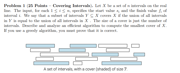 Solved Problem 1 (25 Points - Covering Intervals). Let X be | Chegg.com