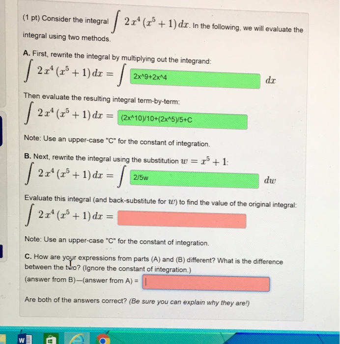 Solved Consider the integral 2 x^4 (x^5 + 1)dx. In the | Chegg.com