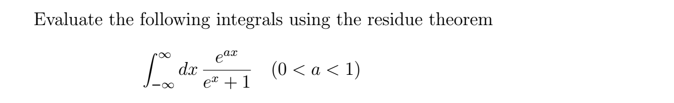 Solved Evaluate the following integrals using the residue | Chegg.com