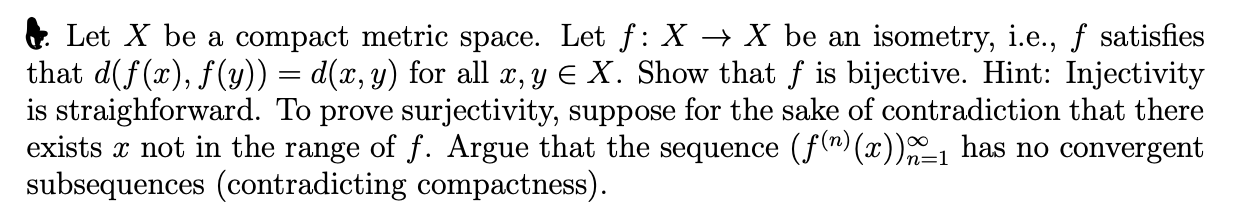 Solved . Let X be a compact metric space. Let f: X + X be an | Chegg.com