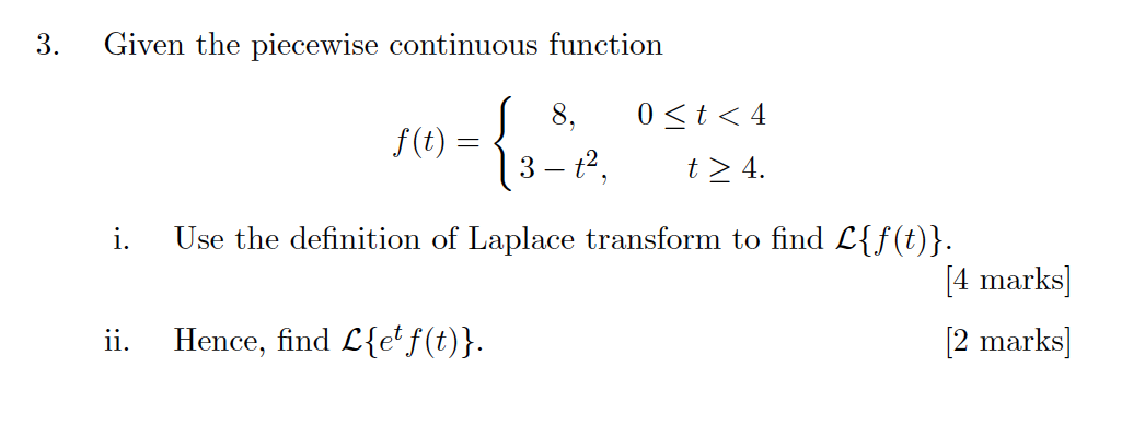 Solved 3. Given the piecewise continuous function 0 4. i. | Chegg.com
