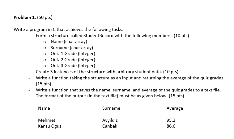 Solved Problem 1. (50 pts) Write a program in C that | Chegg.com