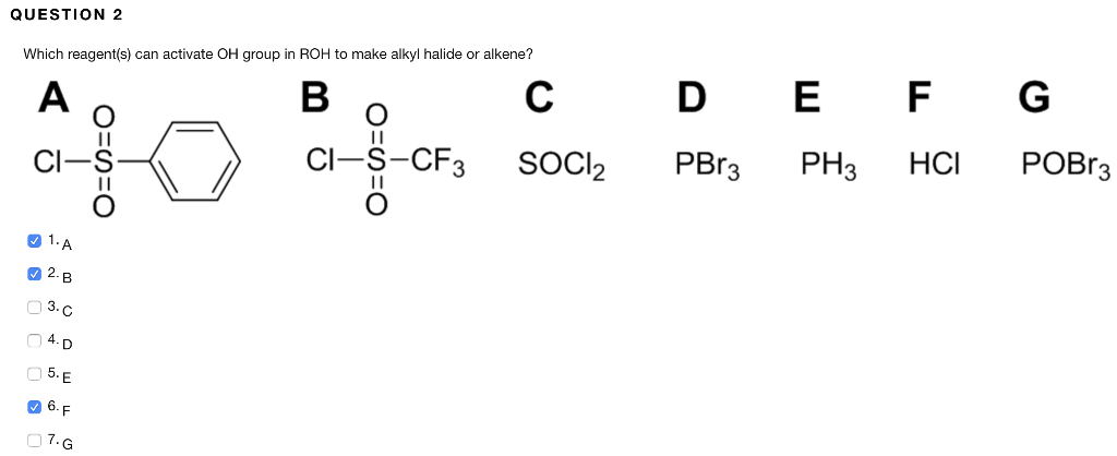 Solved QUESTION 2 Which reagent(s) can activate OH group in | Chegg.com