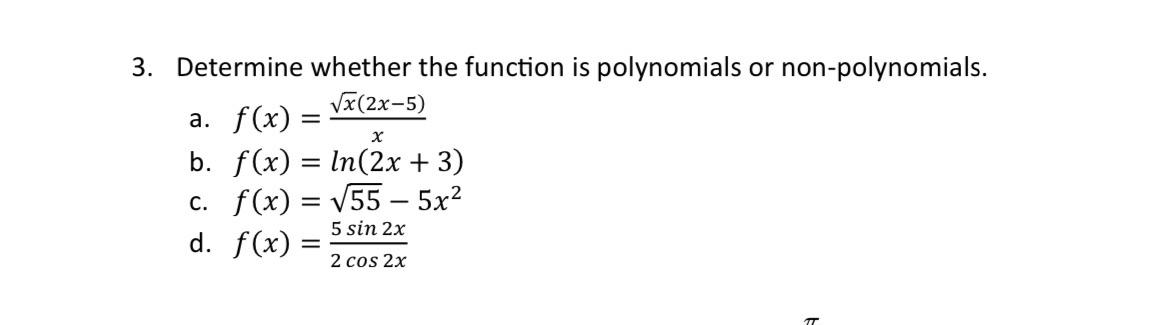 Solved 3. Determine whether the function is polynomials or | Chegg.com