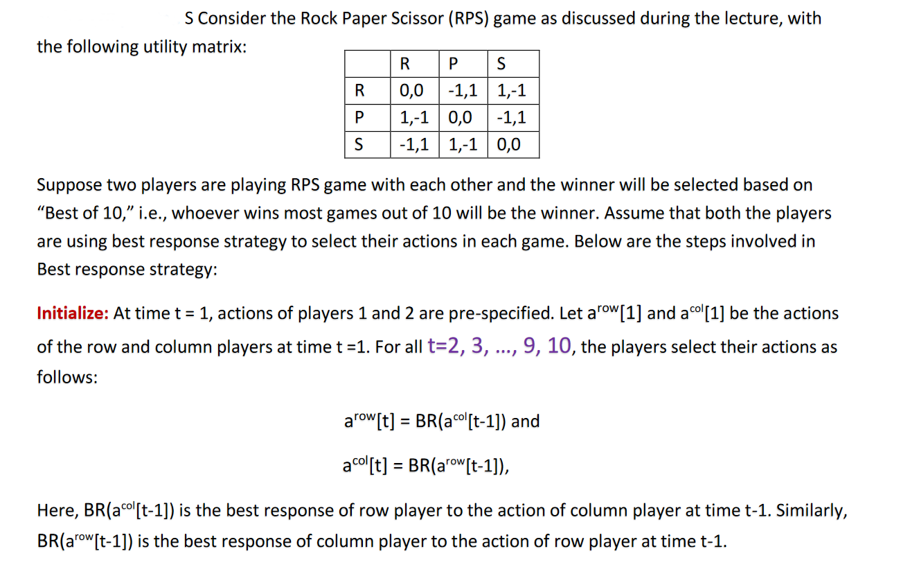 S Consider the Rock Paper Scissor (RPS) game as | Chegg.com