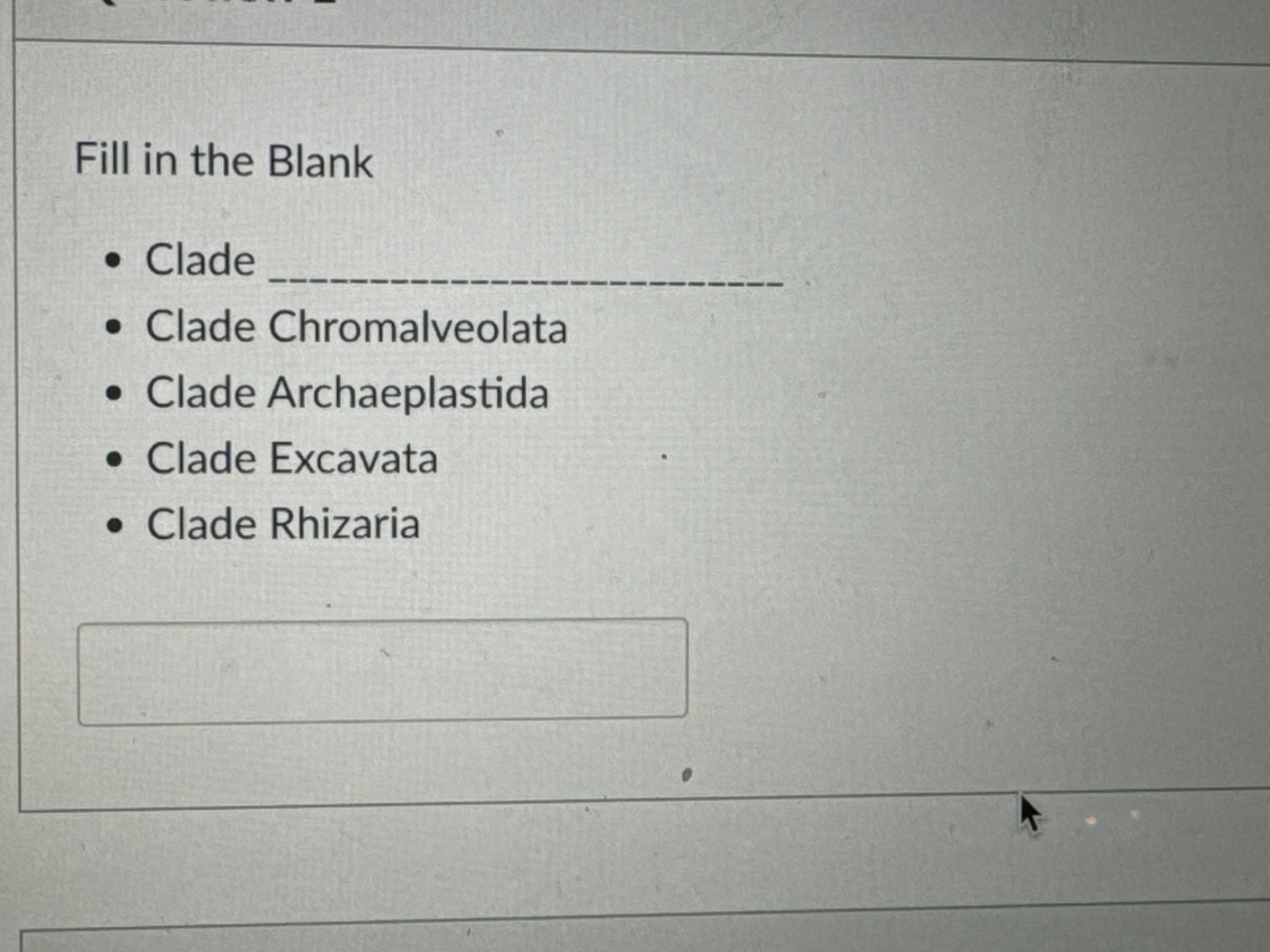 Solved Fill in the BlankCladeClade ChromalveolataClade | Chegg.com