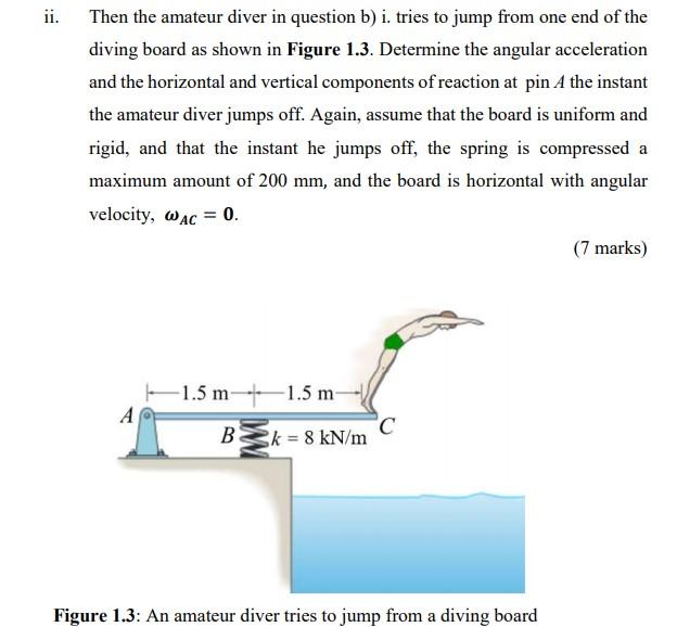 Solved ii. Then the amateur diver in question b) i. tries to | Chegg.com