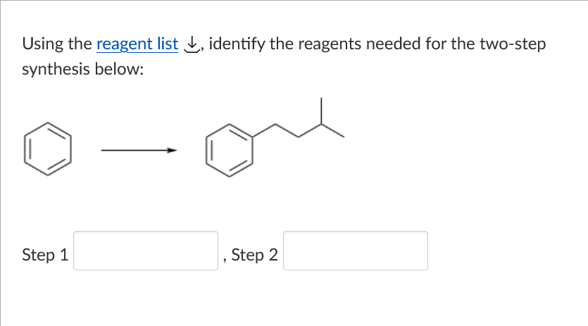 Solved Using the reagent list ↓, identify the reagents | Chegg.com
